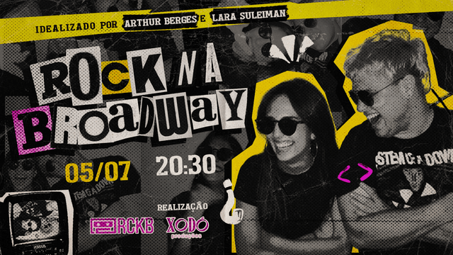 Rock na Broadway | Lara Suleiman e Arthur Berges na Casa Rockambole em ...