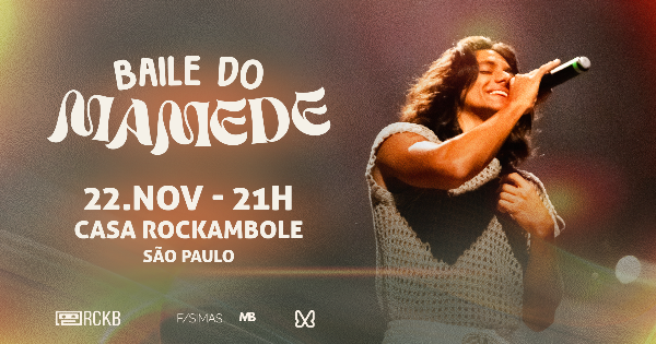 Baile do Mamede na Casa Rockambole em São Paulo