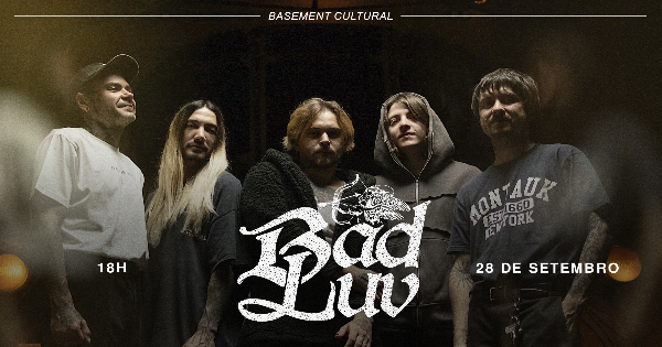 BAD LUV em Curitiba no Basement, Show de Lançamento do Primeiro Disco ...