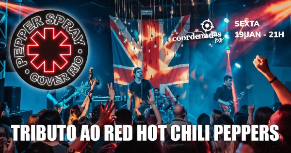 TRIBUTO AO RED HOT - PEPPER SPRAY | COORDENADAS BAR em Rio de Janeiro